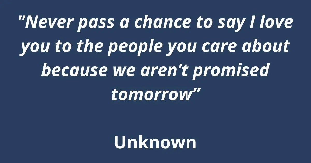 53 Of The Very Best Tomorrow Is Never Promised Quotes